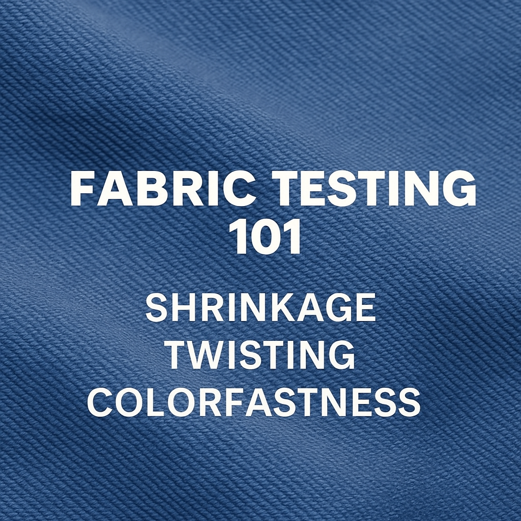 Fabric Testing 101: Shrinkage, Twisting, Colorfastness – hemapparelvn